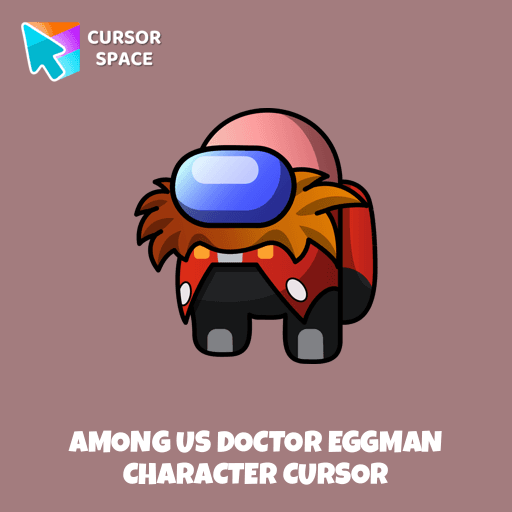 Cursor Among Us Doctor Eggman Character For Chrome - Cursor Pack ...